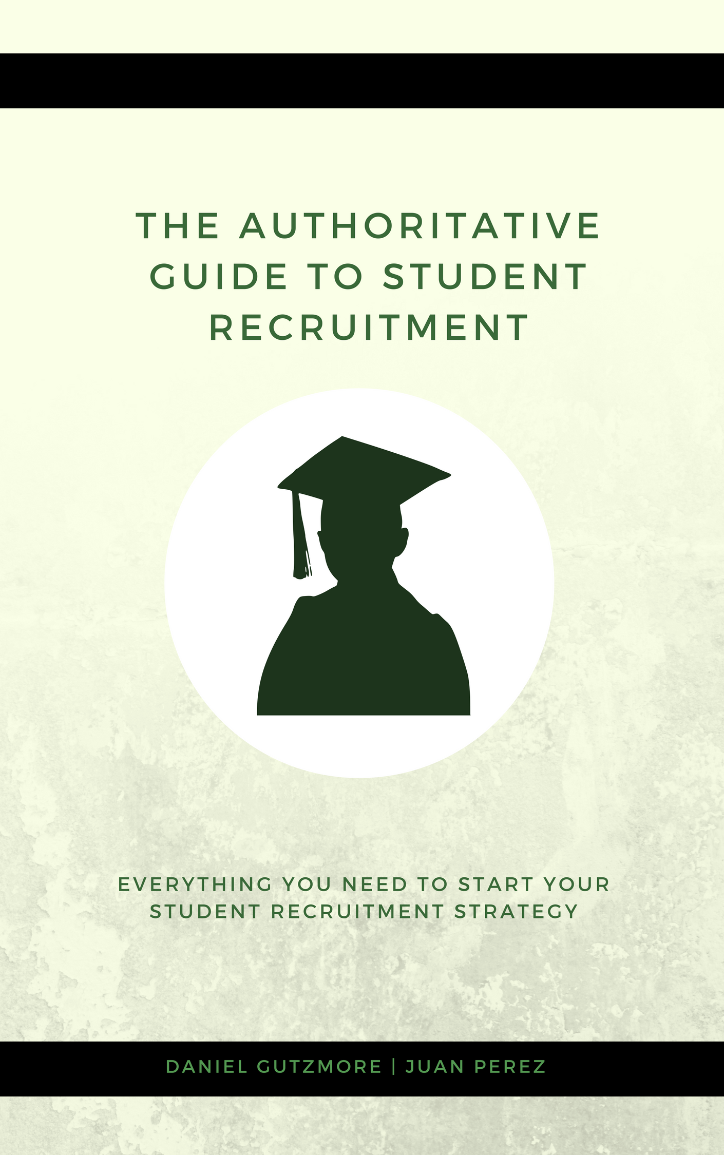 The Ultimate Guide to Student Recruitment
