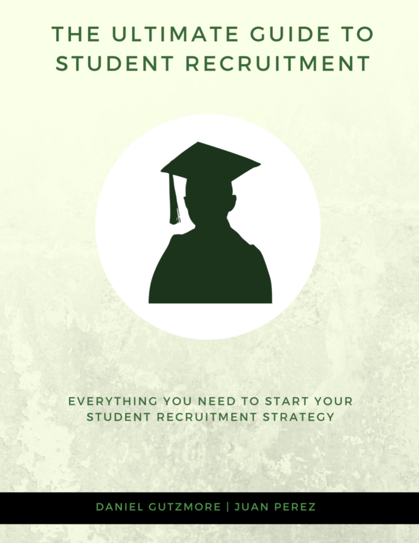 The Ultimate Guide to Student Recruitment